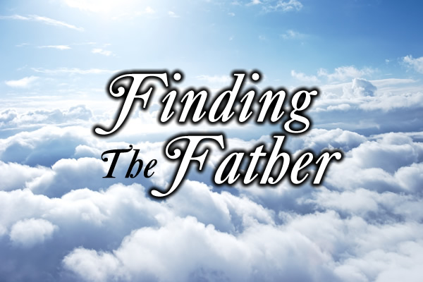 Finding the Father: Part 2 - Life Point Church